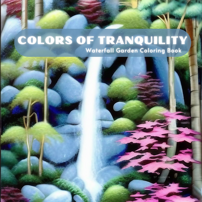 Colors of Tranquility – Burning Tree publishing